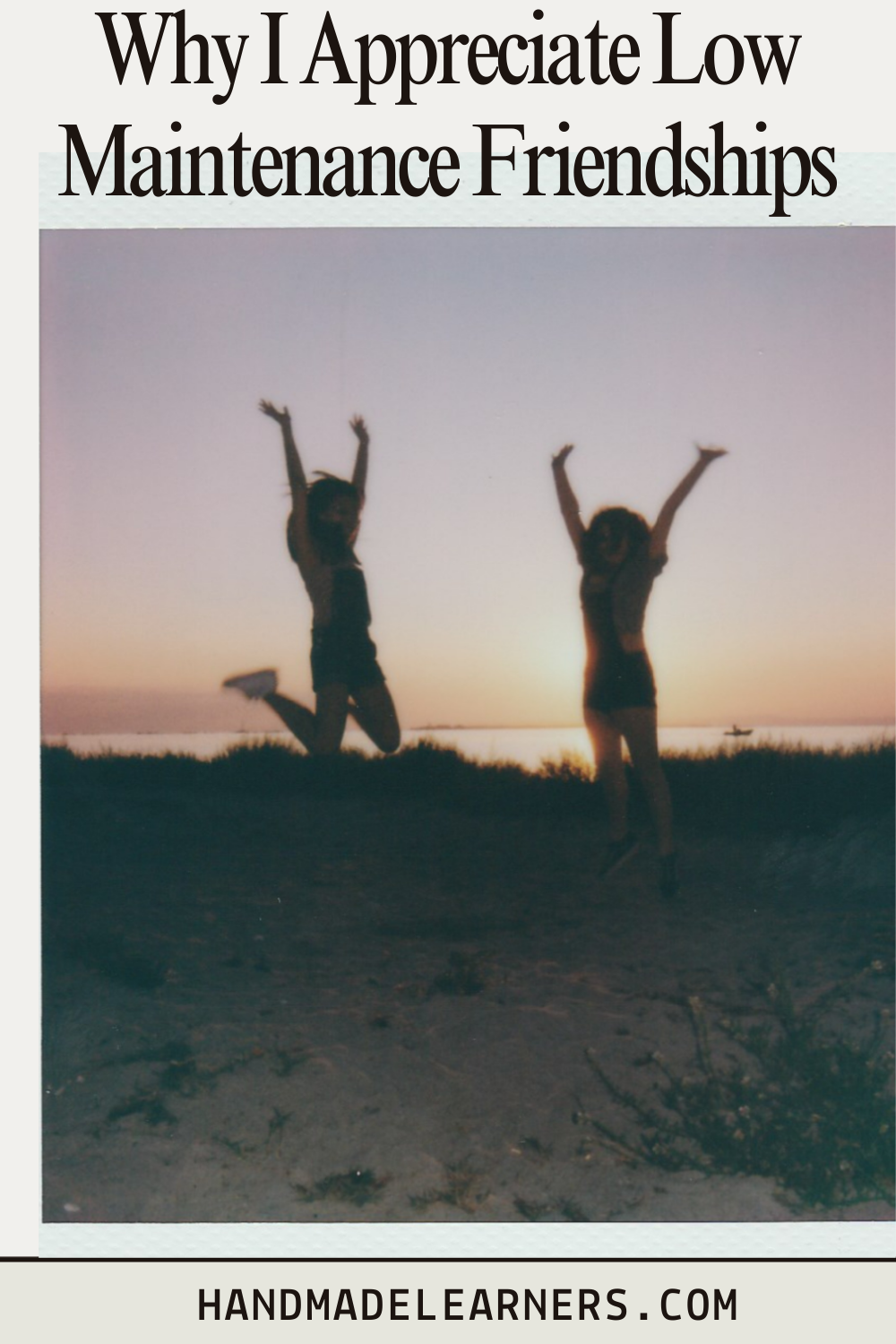 Low Maintenance Friends - Handmade Learners